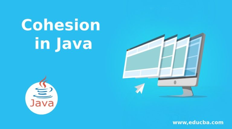 Cohesion in Java | 2 Types of Cohesion in Java | Examples