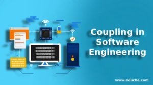 Coupling in Software Engineering | 6 Different Types of Coupling