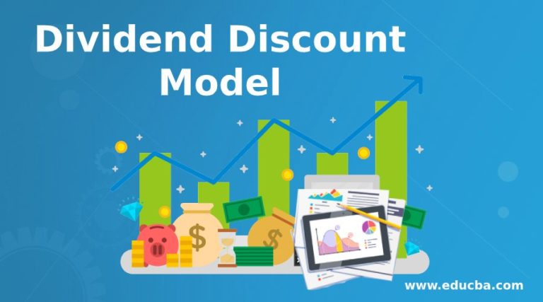 Dividend Discount Model | Formula and Examples of DDM