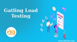 Gatling Load Testing | Guide to How Does Gatling Load Testing