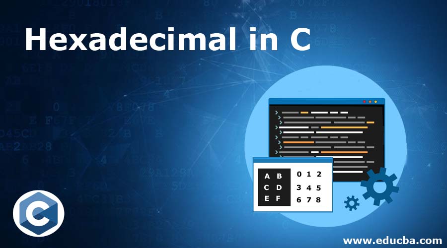 Hexadecimal In C Functions Of Hexadecimal In C Programming Language