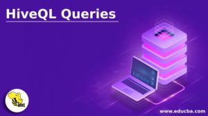 HiveQL Queries | Data Types in Hive | Top 8 Types of HiveQL Queries