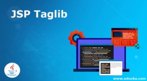 JSP Taglib | Top 3 Examples to Implement of JSP Tag Libraries