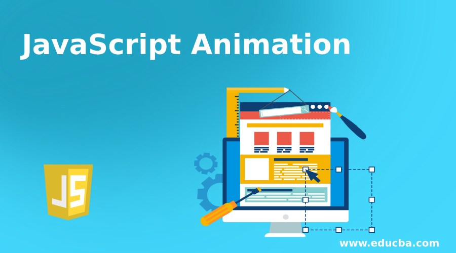 JavaScript Animation Learn How Does Animation Works In JavaScript 