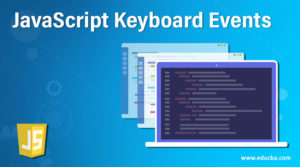 JavaScript Keyboard Events | Three Main Keyboard Events with Examples