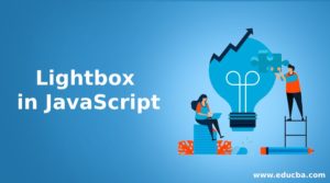 Lightbox in JavaScript | Steps of Lightbox in JavaScript with Example