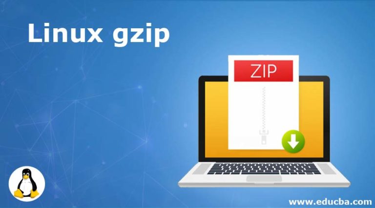 Linux gzip | Top 7 Examples to Implement of Linux gzip