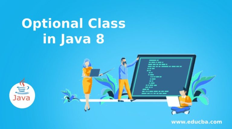 Optional Class in Java 8 - Function & Examples of Optional Class