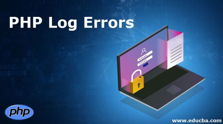 Php Log Errors Examples On How Php Log Errors Function Works 4791