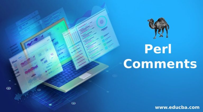Perl Comments | Guide to Types of Perl Comments with Advantages