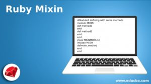 Ruby Mixin | Guide to How Mixin works in Ruby with Examples