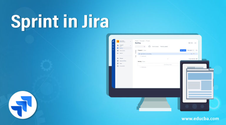 Sprint in Jira | How to Create, Start, End and Remove Sprint in Jira?