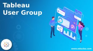 Tableau User Group | How to Create a User Group with Example