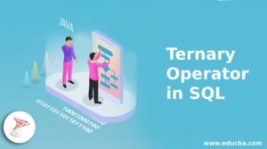 Ternary Operator in SQL | Ternary Operator with Syntax and Examples