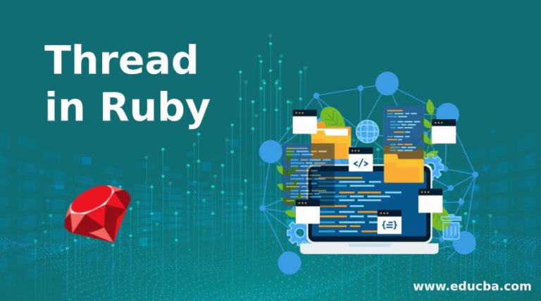 Thread in Ruby | Learn the Examples of Thread in Ruby