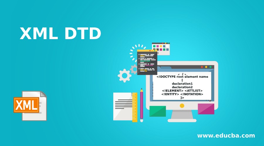 XML DTD How DTD Works In XML With Examples And Explanation