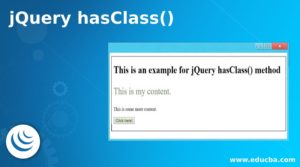 jQuery hasClass() | Guide to Examples of jQuery hasClass()