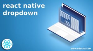 react native dropdown | How to use dropdown in react native?
