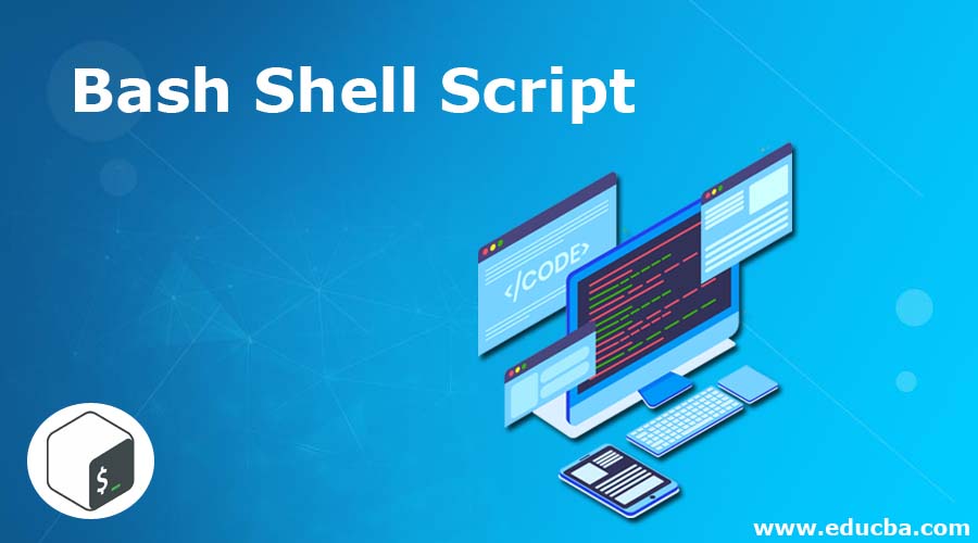 Bash Shell Script Advanced 6 Features Of Bash Shell Script