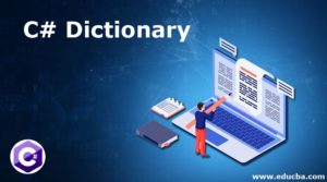 C# Dictionary | Learn the Working & 7 Methods of Dictionary class in C#