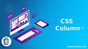 CSS Column | Guide to Working of CSS Column Property with Examples