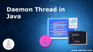 Daemon Thread in Java | Learn How does Daemon Thread Works in Java?