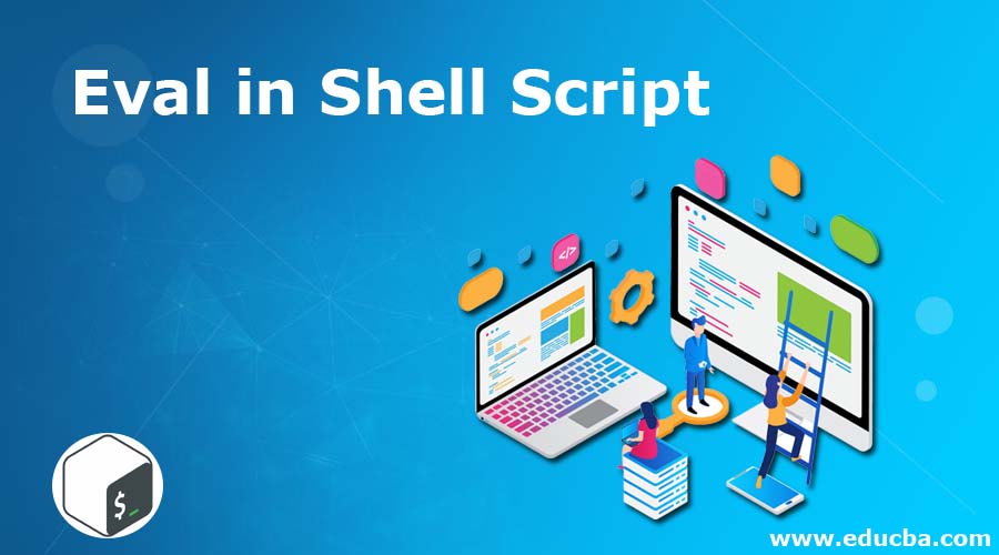 Eval In Shell Script Top 3 Examples Of Eval In Shell Script