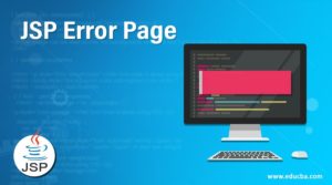 JSP Error Page | Guide to JSP Error Page with Programming Examples