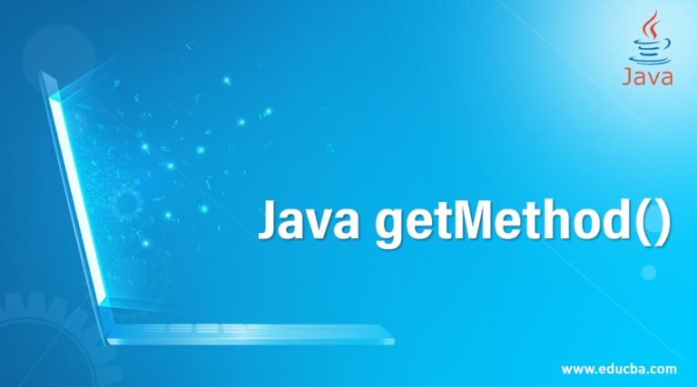 Java Getmethod How Java Getmethod Work With Sample Code