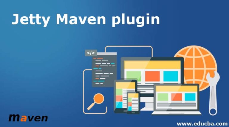 Jetty Maven plugin | How do we Use Jetty Maven Plugin in Maven?