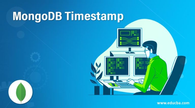 Mongodb Timestamp Guide To How To Implement Mongodb Timestamp