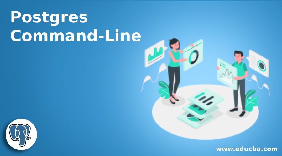 Postgres Command Line Usage And Internals Of Postgres Command Line
