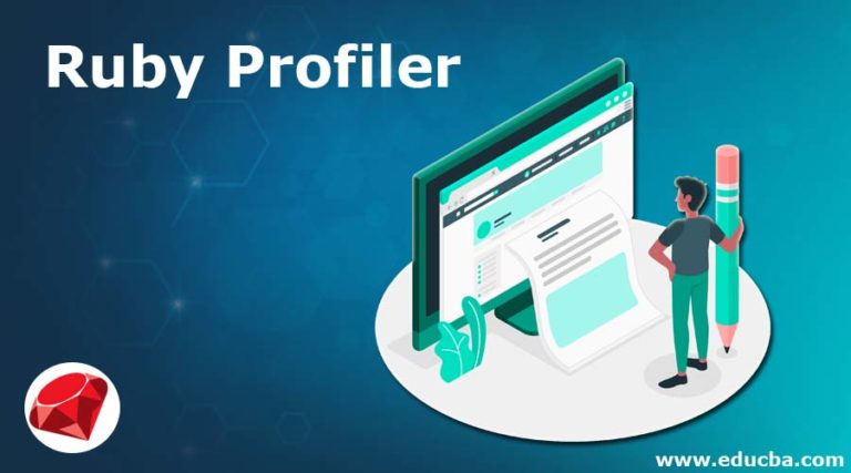 Ruby Profiler | How Does the Ruby Profiler Work? ( Examples)