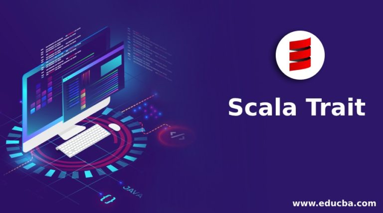 Scala Trait | How does Trait work in Scala with Programming Examples