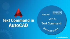 Text Command in AutoCAD | Steps to Use Text Command in AutoCAD