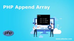 PHP Append Array | How does PHP Append Array Work?