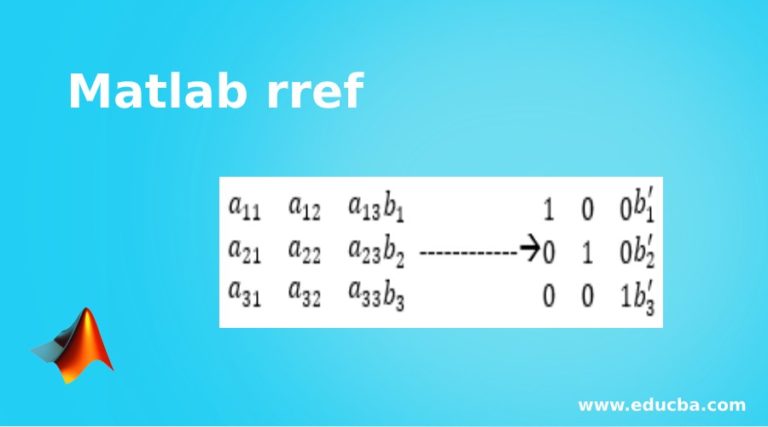 Matlab rref | Syntax and Examples of Matlab rref with Explanation Matlab rref | Syntax and Examples of Matlab rref with Explanation