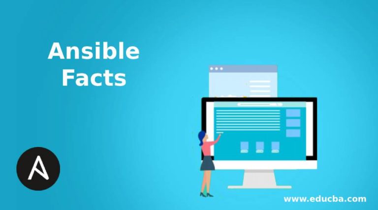Ansible Facts | A Quick Glance of Ansible Facts with Examples
