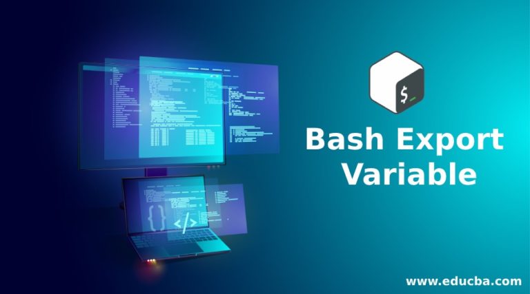 Bash Export Variable | Example of Bash Export Variable