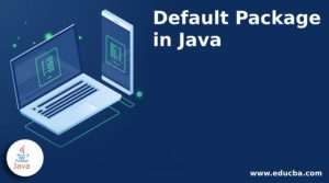 Default Package in Java | How Default Package work in Java | Examples