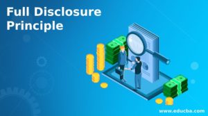 Full Disclosure Principle | Importance of Full Disclosure Principle