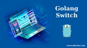Golang Switch | How Switch Statements Works in Go language?