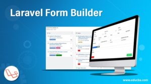Laravel Form Builder | How does Laravel Form Builder Work? (Examples)
