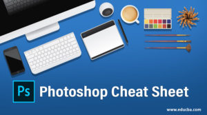 Photoshop Cheat Sheet | Different Cheat Sheets in Photoshop