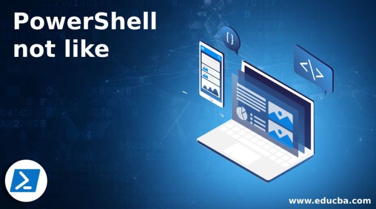 PowerShell not like | A Quick Glance of PowerShell not like