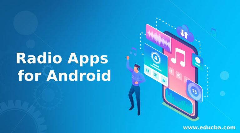 Radio Apps for Android | 11 Different Types of Radio Apps for Android