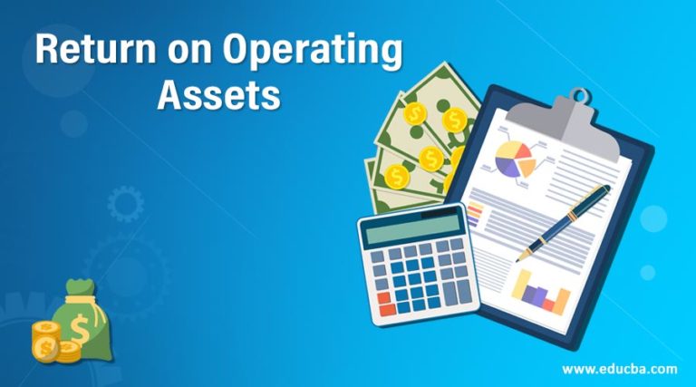 Return on Operating Assets | How to Calculate Return on Operating Assets
