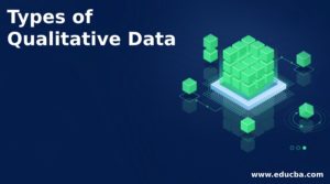 Types of Qualitative Data | 2 Different Types of Qualitative Data