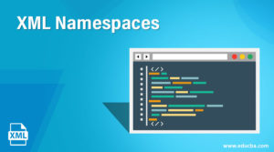 XML Namespaces | How Namespaces Work in XML with examples?