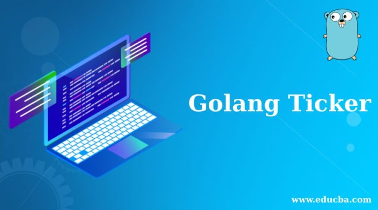Golang Ticker How Ticker Works In Go Language With Syntax And Examples 3301